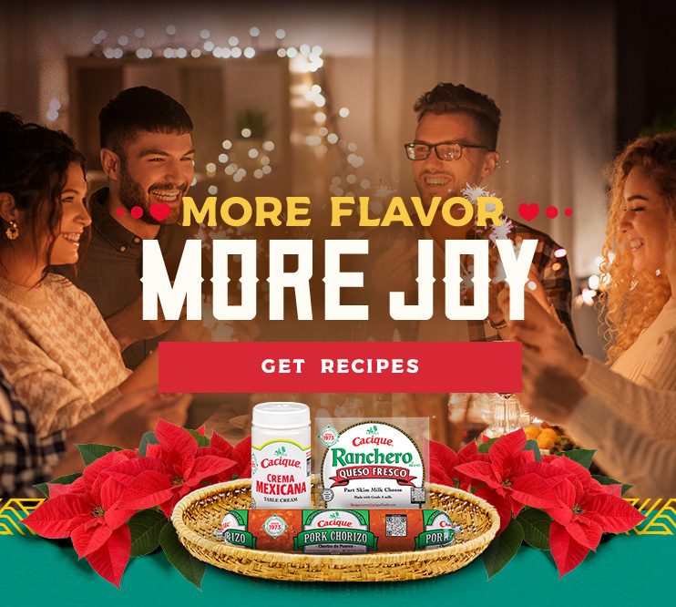 Cacique® Foods - Mexican-Style Cheeses, Chorizos & Cremas